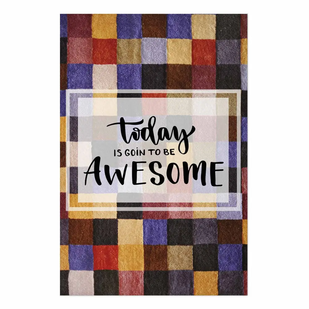 Poster Today is going to be awesome - English text on a colorful ...