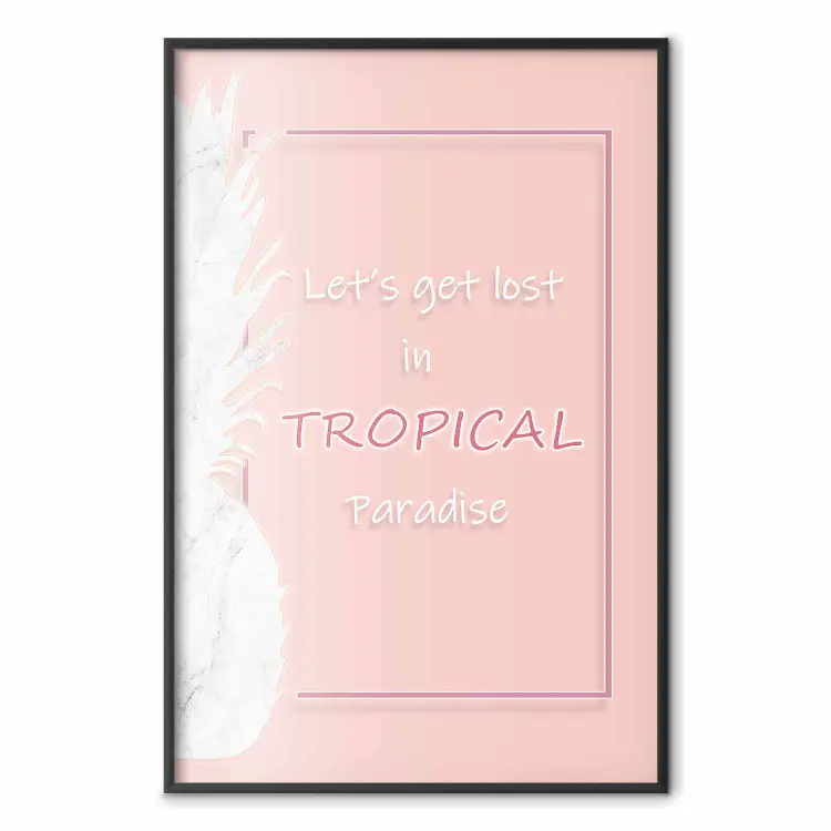 Poster Let's Get Lost in Tropical Paradise - English text on a pink ...